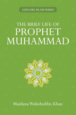 The Brief Life of Prophet Muhammad - Booklet – Goodword Books