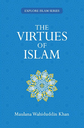 The Virtues of Islam - Booklet – Goodword Books